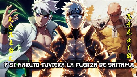 Que tan FUERTE sería QHPS si NARUTO Tuviera los PODERES de SAITAMA