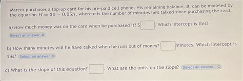 Solved Marcos Purchases A Top Up Card For His Pre Paid Cell Chegg