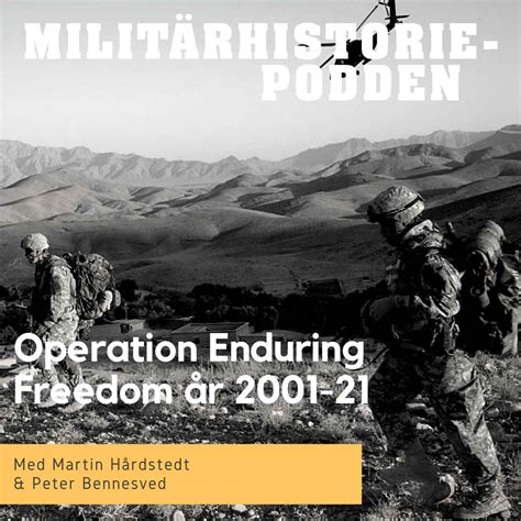 Operation Enduring Freedom Från Bombningar Till Bitter Reträtt