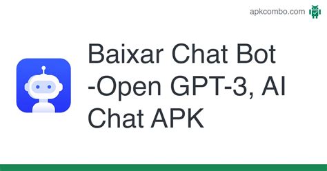 Chat Bot -Open GPT-3, AI Chat APK (Android App) - Baixar Grátis