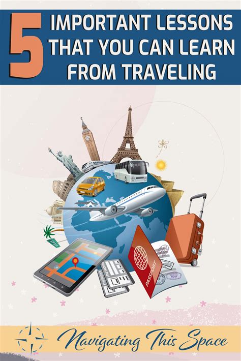 5 important lessons i learned from traveling navigating this space