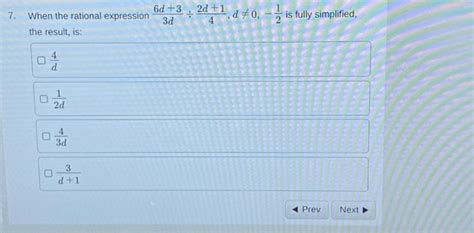solved 7 when the rational expression the result is 0 1