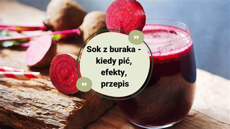 Sok Z Buraka Kiedy Pi Efekty Przepis Catering Pomelo