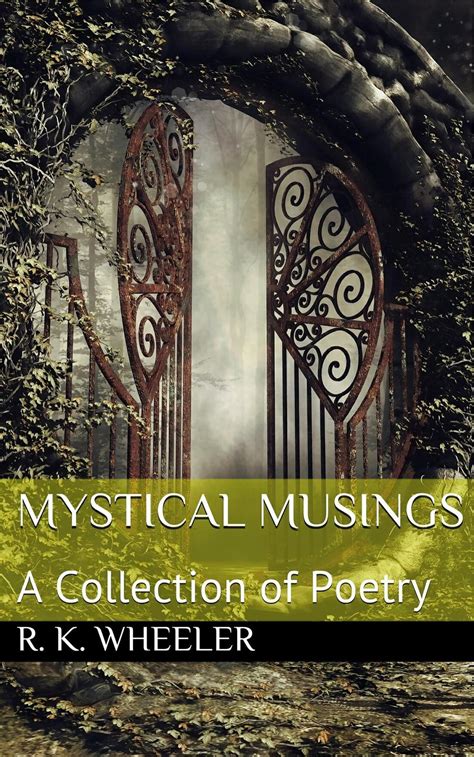 Mystical Musings A Collection Of Poetry