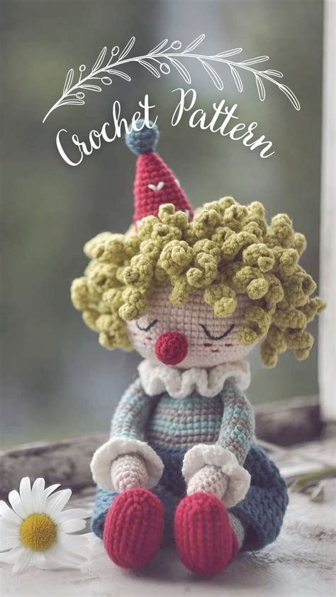 Clown Doll Pattern Crochet Patterns Crochet Clown Cute Clown Amigurumi Pattern Stuffed