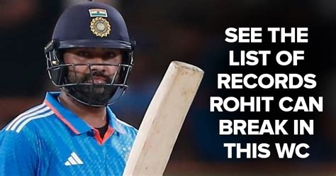 5 Records Which Indian Skipper Rohit Sharma Can Make In The Icc Cricket