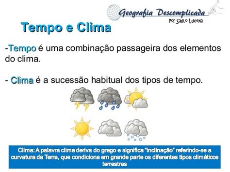 Climatologia Fatores E Elementos Do Clima Fenômenos Climáticos E C