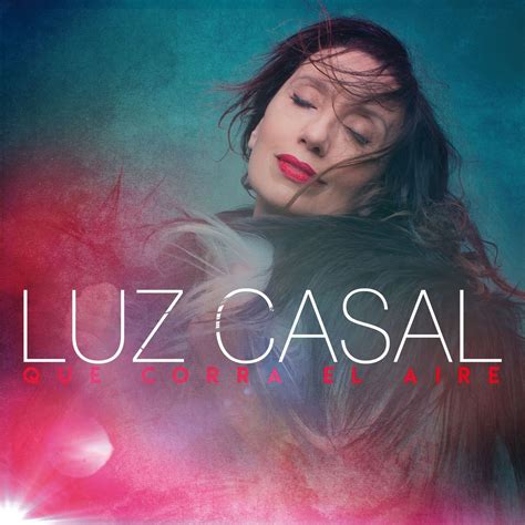 Luz Casal Que Corra El Aire RockSesión