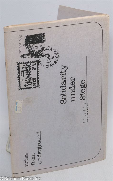 Solidarity Under Siege Notes From Underground Andrzej Tymowski