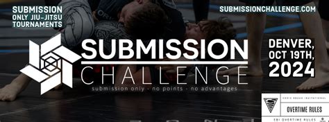Submission Challenge Denver Co October 19th 2024 Smoothcomp