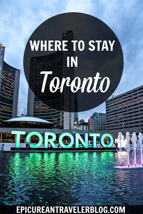 Best Toronto Hotels Neighborhoods For Your First Visit Artofit