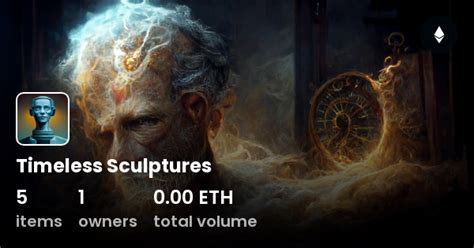 Timeless Sculptures Collection Opensea