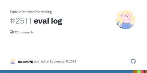 Eval Log Issue 2511 PaddlePaddle PaddleSeg GitHub
