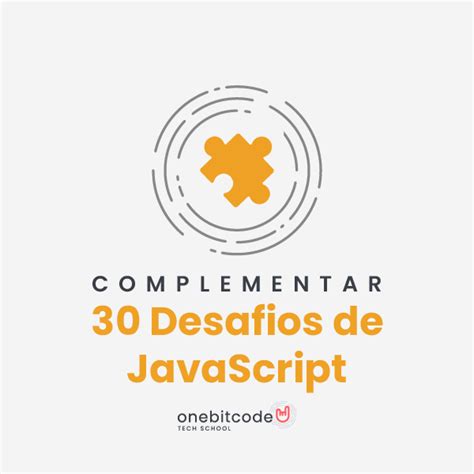 30 Desafios De Javascript Onebitcode Hotmart