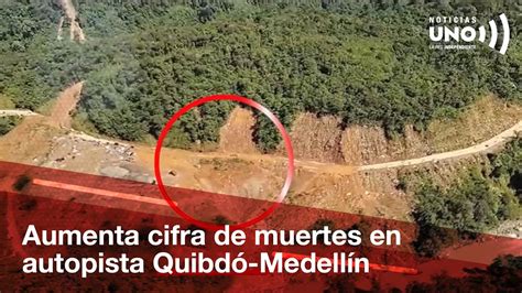 Tragedia en vía Quibdó Medellín deja una cifra de 37 muertos y 28