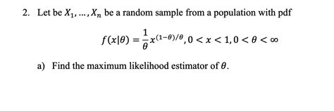 Let Be X1 … Xn Be A Random Sample From A Population