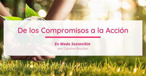 De Los Compromisos A La Acción