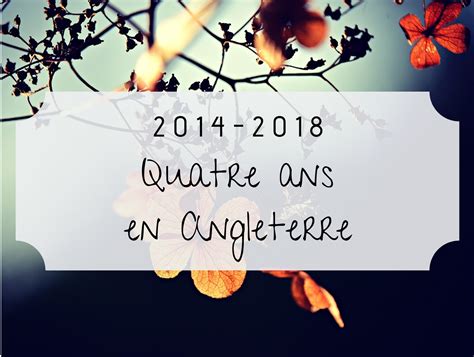 Quatre Ans En Angleterre