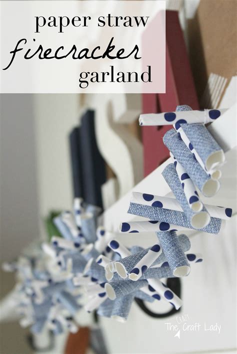 paper straw firecracker garland the crazy craft lady