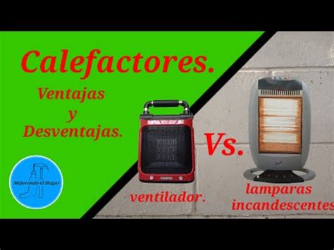 Descubre la diferencia clave entre un calefactor y un termoventilador guía completa para elegir
