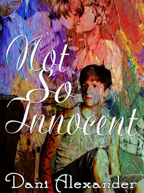 Not So Innocent Dani Alexander
