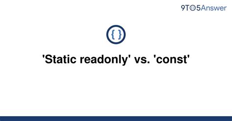 Const Vs Readonly Vs Static Readonly In C By Yohan Malshika Enlear Academy