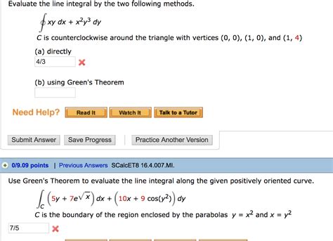 solved evaluate the line integral by the two following