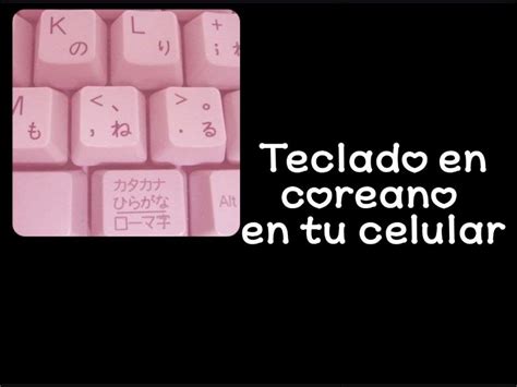 Teclado En Coreano Aprende Coreano Amino Amino