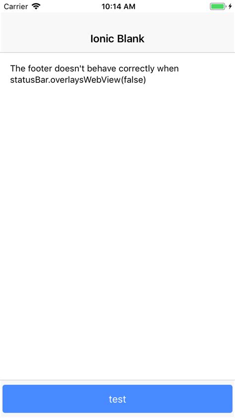 Setting Statusbaroverlayswebviewfalse Breaks The Ion Footer On All