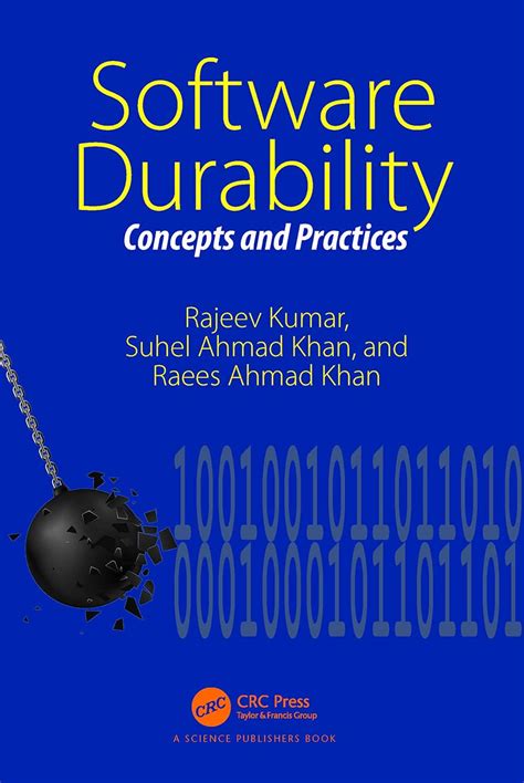 Software Durability Concepts And Practices Kumar Rajeev Ahmad Khan Suhel Ahmad Khan Raees