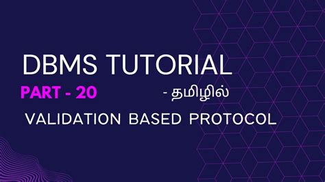 Dbms Part 20 Validation Based Protocol Its Advantages