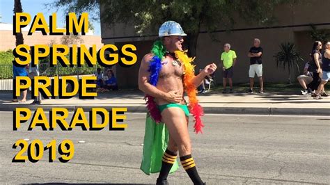 Palm Springs Pride Parade 2019 Youtube