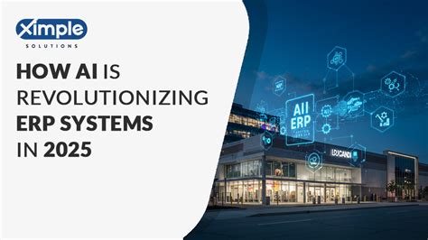 How Ai Is Revolutionizing Erp Systems In 2025