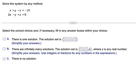 Solved Solve The System By Any Method Xy−z2x−yz−219