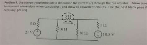 solved use source transformation to determine the current