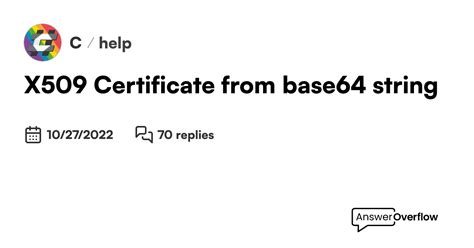 X509 Certificate From Base64 String C