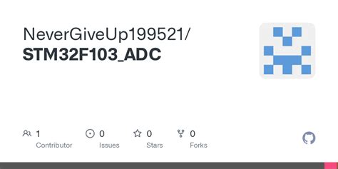 GitHub NeverGiveUp199521 STM32F103 ADC