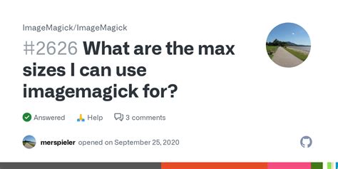 What Are The Max Sizes I Can Use Imagemagick For ImageMagick ImageMagick Discussion
