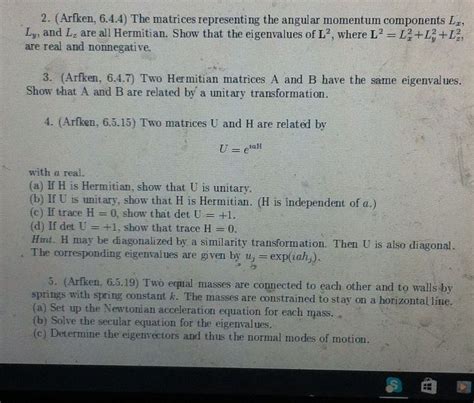 Solved The Matrices Representing The Angular Momentum