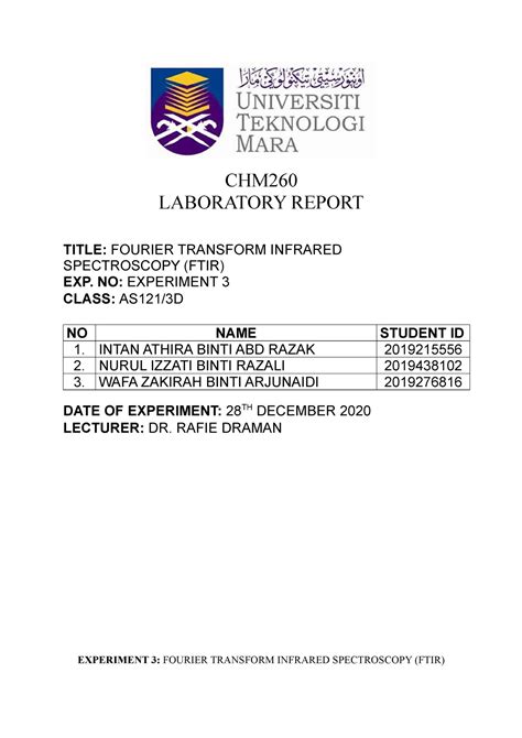 CHM260 LAB Report EXP3 CHM LABORATORY REPORT TITLE FOURIER TRANSFORM INFRARED SPECTROSCOPY