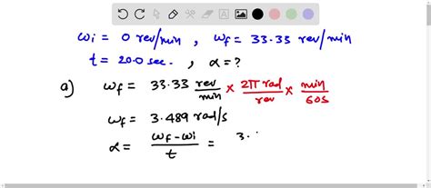 SOLVED The Turntable Of A Record Player Rotates At Rev Min And Takes S To Reach This