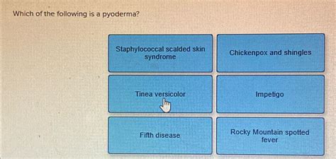 Which Of The Following Is A Pyodermastaphylococcal