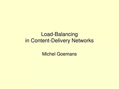 ppt load balancing in content delivery networks powerpoint