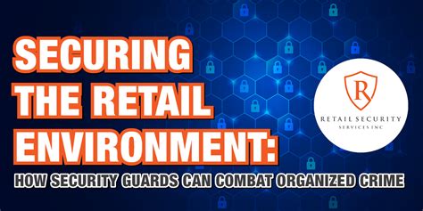 Retail Organized Crime Retail Security Services