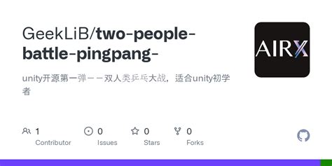 Github Geeklib Two People Battle Pingpang Unity