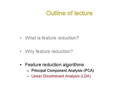 Feature Reduction Algorithms What Is Feature Reduction Feature