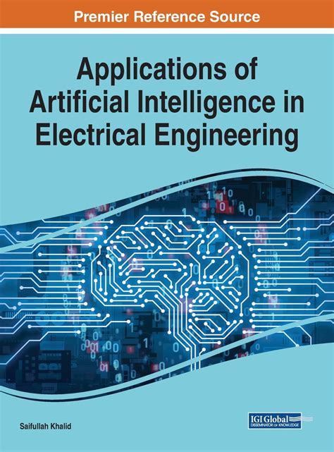 Applications Of Artificial Intelligence In Electrical Engineering Saifullah Khalid
