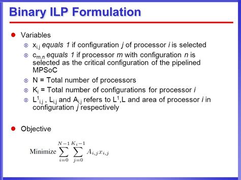 Optimisation Of Pipelined MPSoCs Using Integer Linear Programming