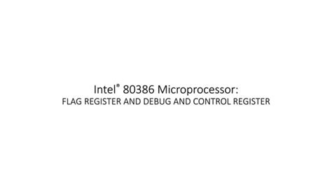 Intel® 80386 Microprocessor Registers Pptx Operating Systems Computer Software And