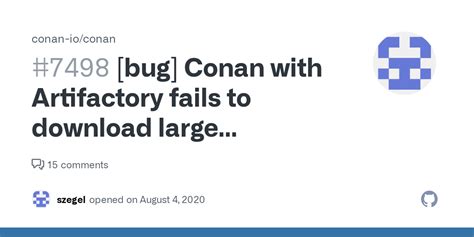 Bug Conan With Artifactory Fails To Download Large Packages · Issue